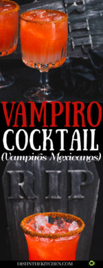 Vampiro Cocktail (Vampiros Mexicanos) - Dish 'n' the Kitchen