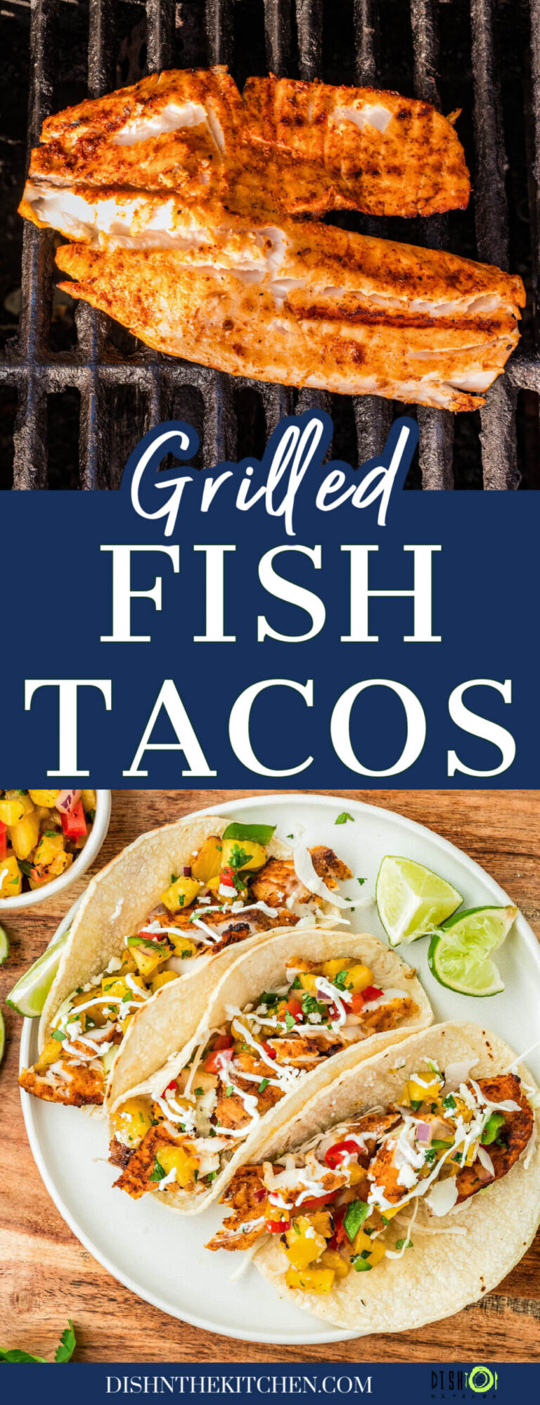 Grilled Fish Tacos - Dish 'n' the Kitchen